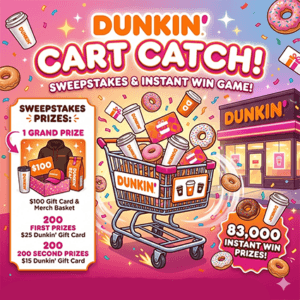 Dunkin’ Cart Catch Sweepstakes and Instant Win Game - Over 83,00 Prizes ...